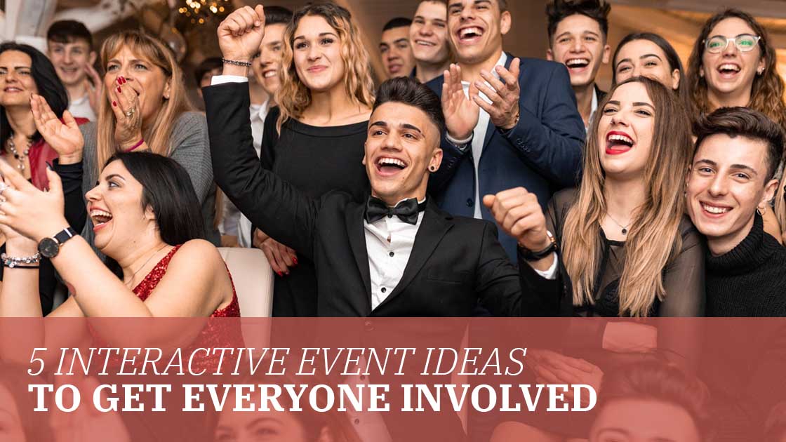 5 Interactive Event Ideas to Get Everyone Involved | Clique Out!