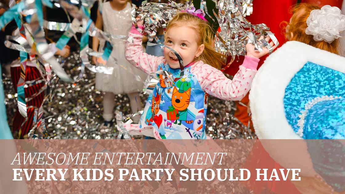 Awesome Entertainment Every Kids Party Should Have | Clique Out!